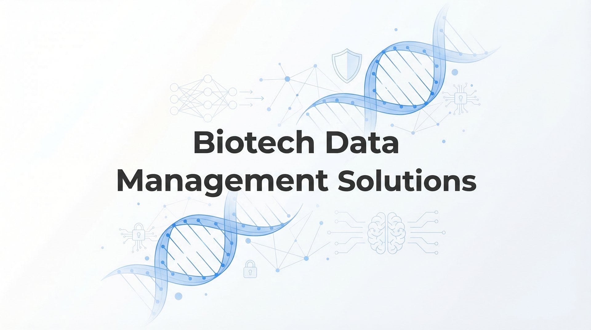 Best Biotech Data Management Solutions Guide 2026!